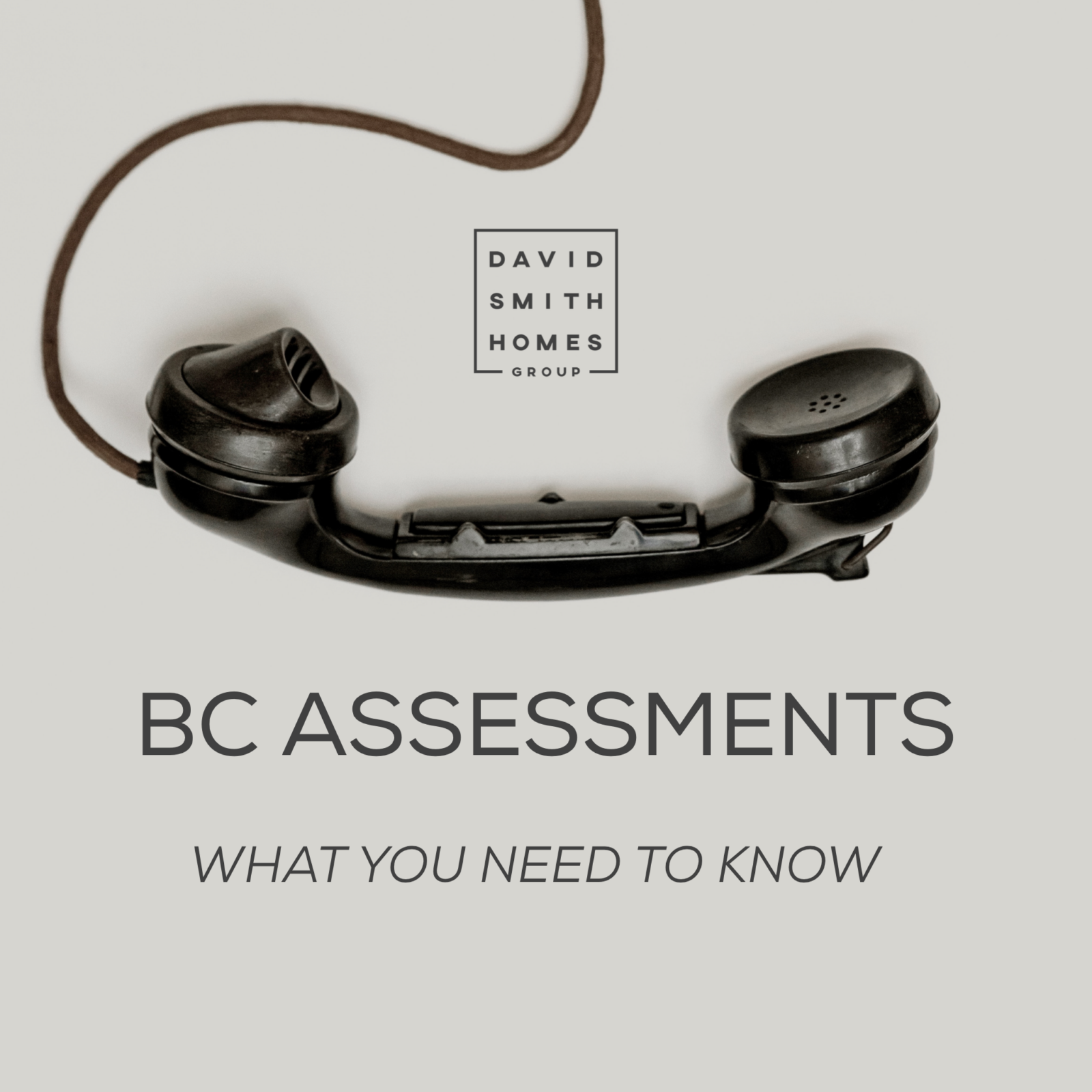 BC Assessments - What You Need To Know | David Smith Homes Group